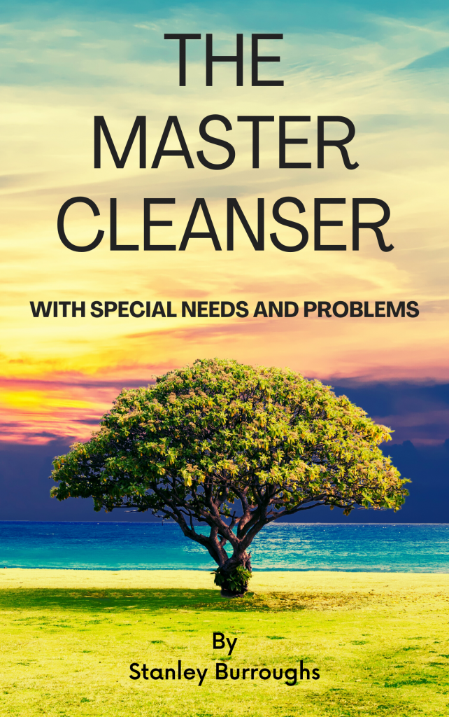 The Master Cleanser with Special Needs and Problems - ISBN Services Books